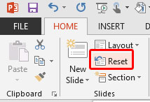 Reset Slides in PowerPoint 2013 for Windows