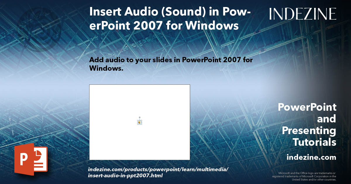Insert Audio (Sound) in PowerPoint 2007 for Windows