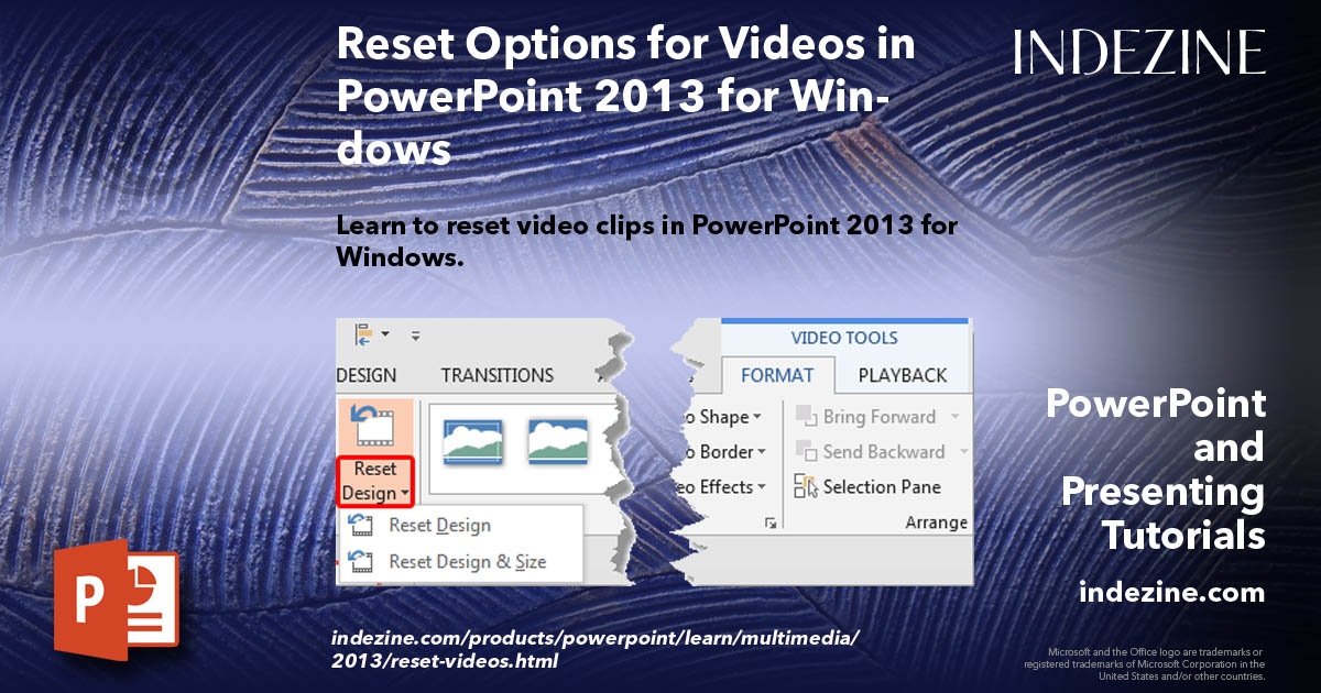 Reset Options for Videos in PowerPoint 2013 for Windows