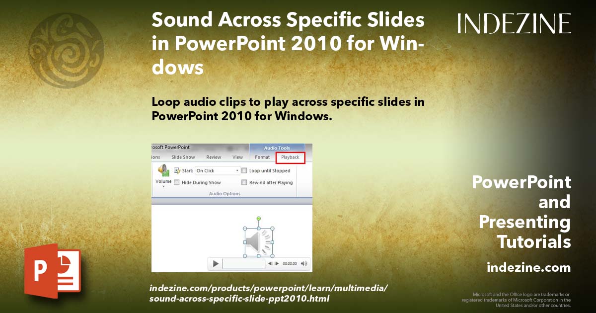 Sound Across Specific Slides in PowerPoint 2010 for Windows