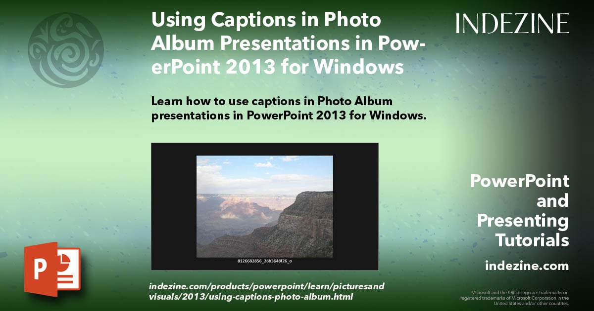 Using Captions In Photo Album Presentations In PowerPoint 2013 For Windows