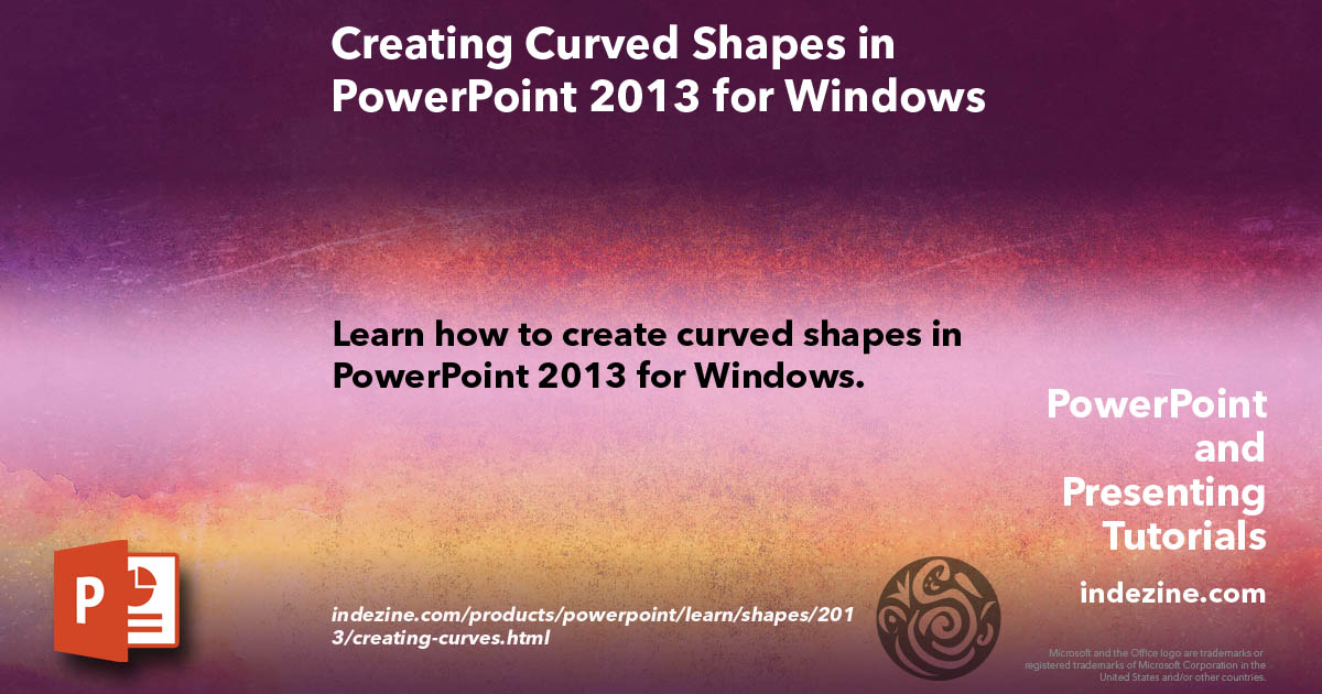 Creating Curved Shapes in PowerPoint 2013 for Windows