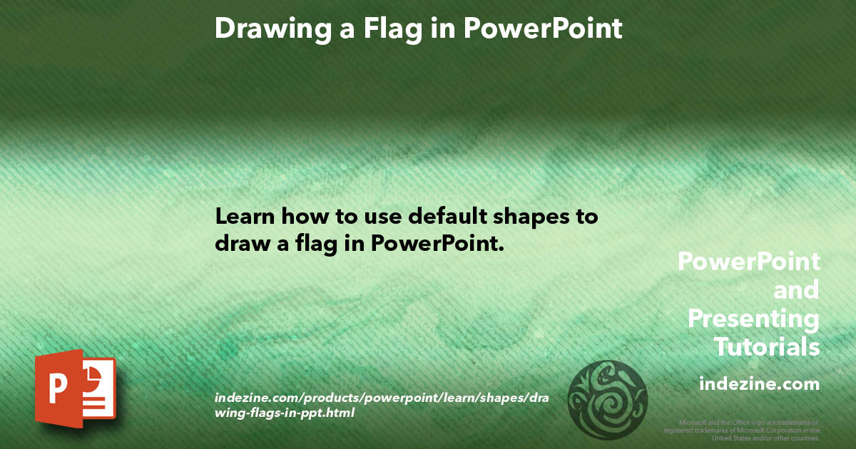 Drawing a Flag in PowerPoint