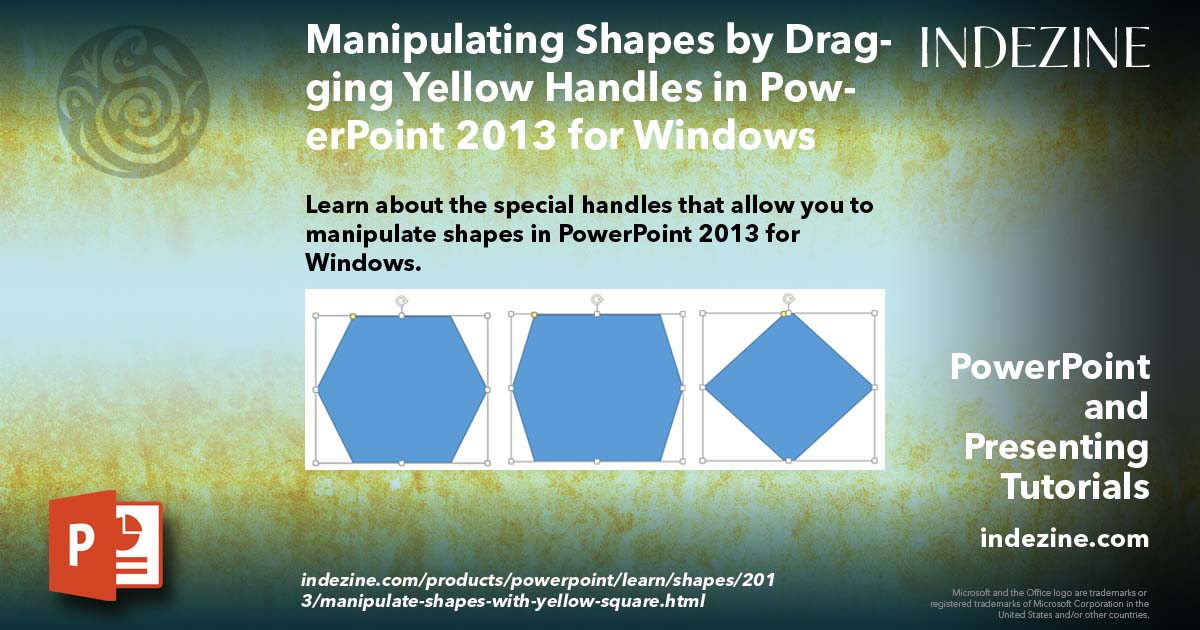 Manipulating Shapes by Dragging Yellow Handles in PowerPoint 2013 for ...