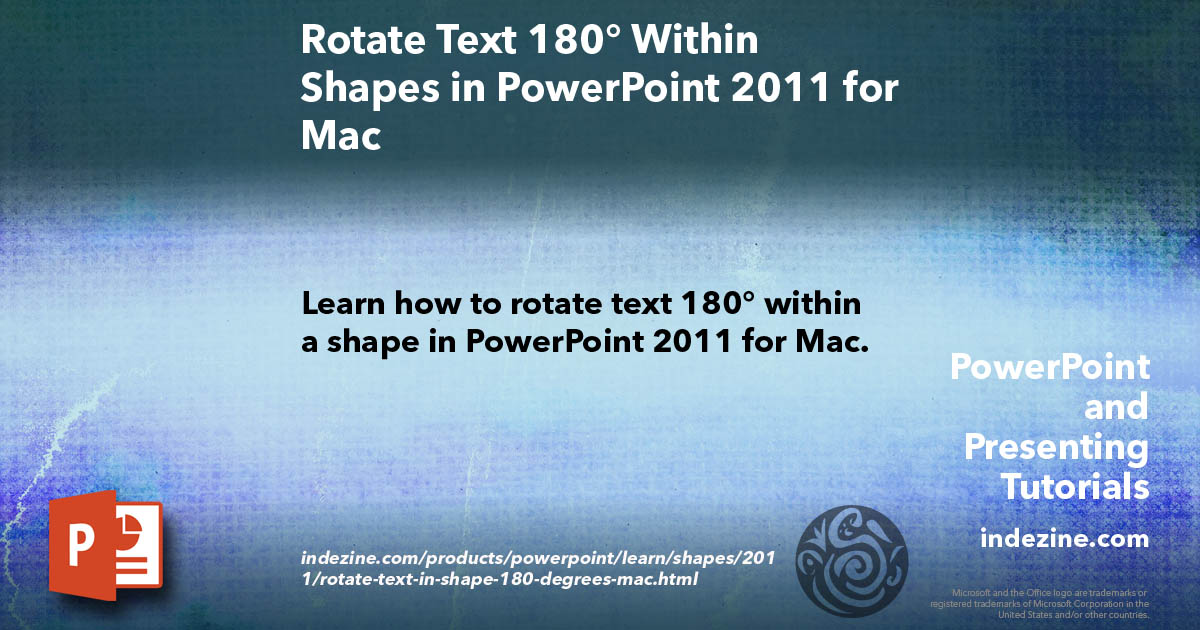 Rotate Text 180° Within Shapes in PowerPoint 2011 for Mac