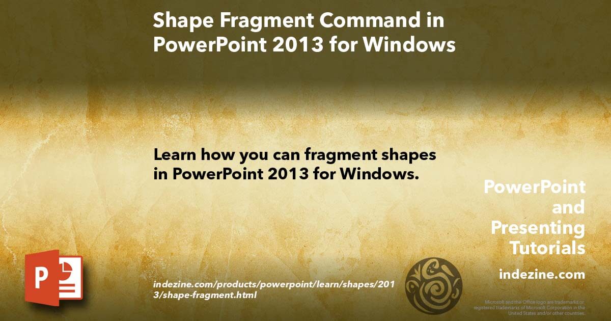Shape Fragment Command in PowerPoint 2013 for Windows