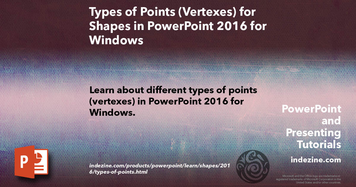 Types of Points (Vertexes) for Shapes in PowerPoint 2016 for Windows