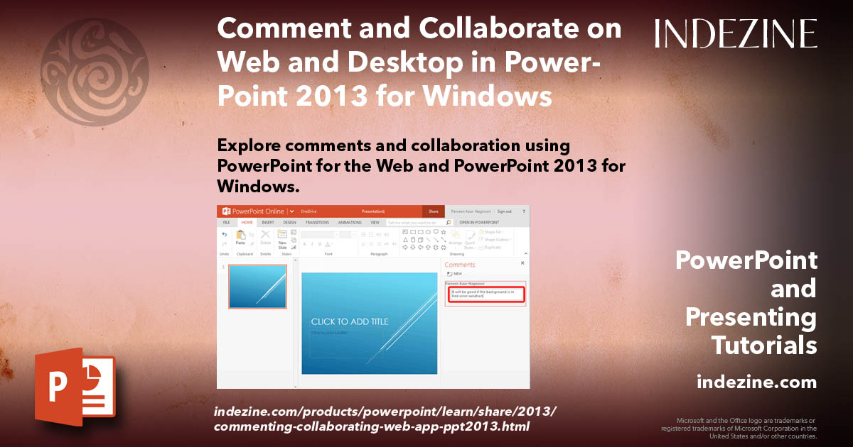 Comment and Collaborate on Web and Desktop in PowerPoint 2013 for Windows