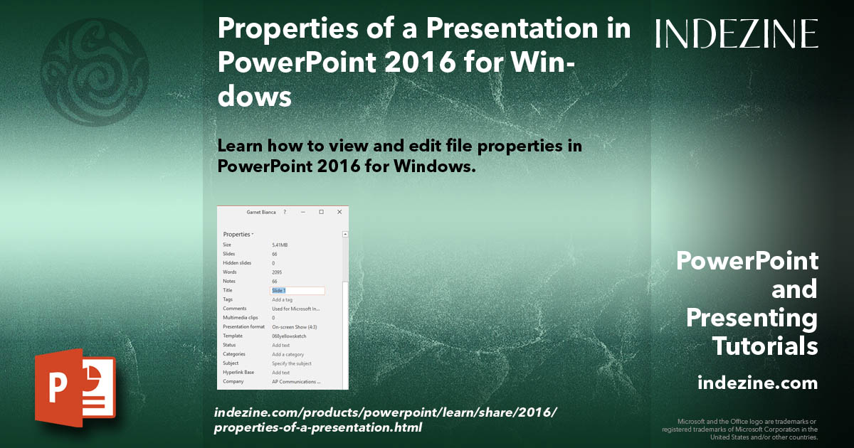 Properties of a Presentation in PowerPoint 2016 for Windows