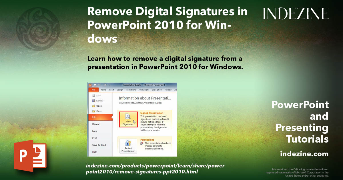 Remove Digital Signatures in PowerPoint 2010 for Windows