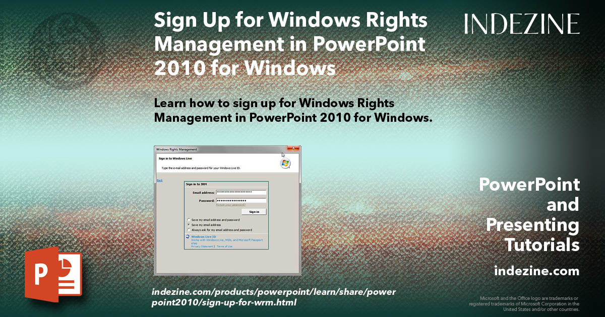Sign Up for Windows Rights Management in PowerPoint 2010 for Windows