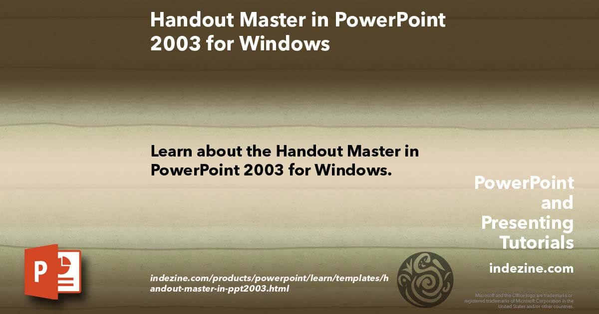 Handout Master in PowerPoint 2003 for Windows