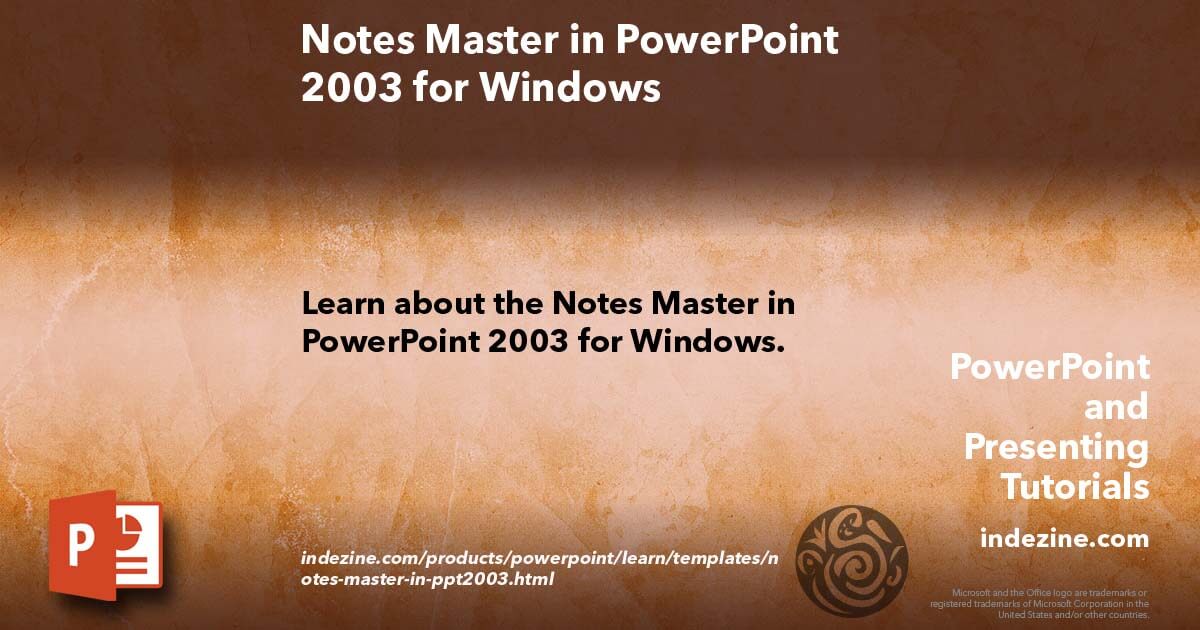 Notes Master in PowerPoint 2003 for Windows