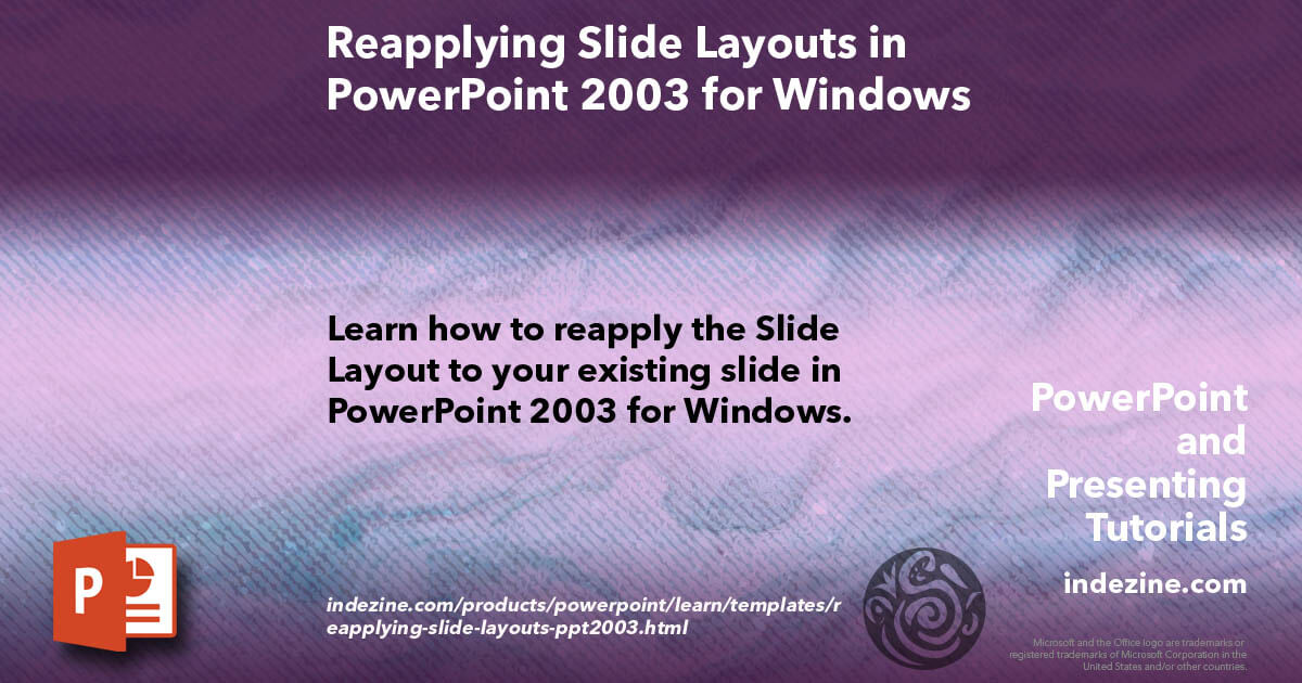 Reapplying Slide Layouts in PowerPoint 2003 for Windows