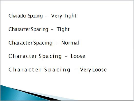 Character Spacing in PowerPoint 2010 for Windows