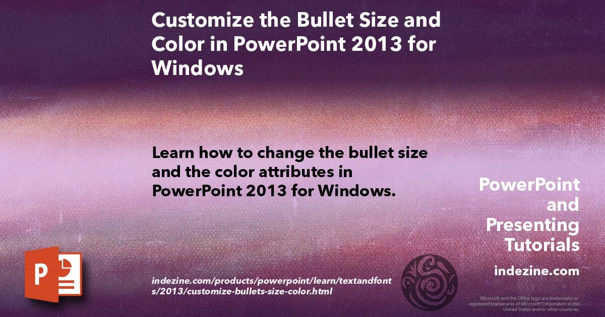 Customize the Bullet Size and Color in PowerPoint 2013 for Windows