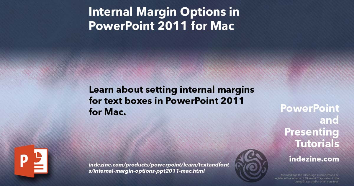 Internal Margin Options in PowerPoint 2011 for Mac