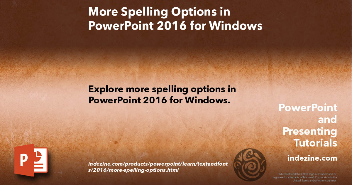 More Spelling Options in PowerPoint 2016 for Windows