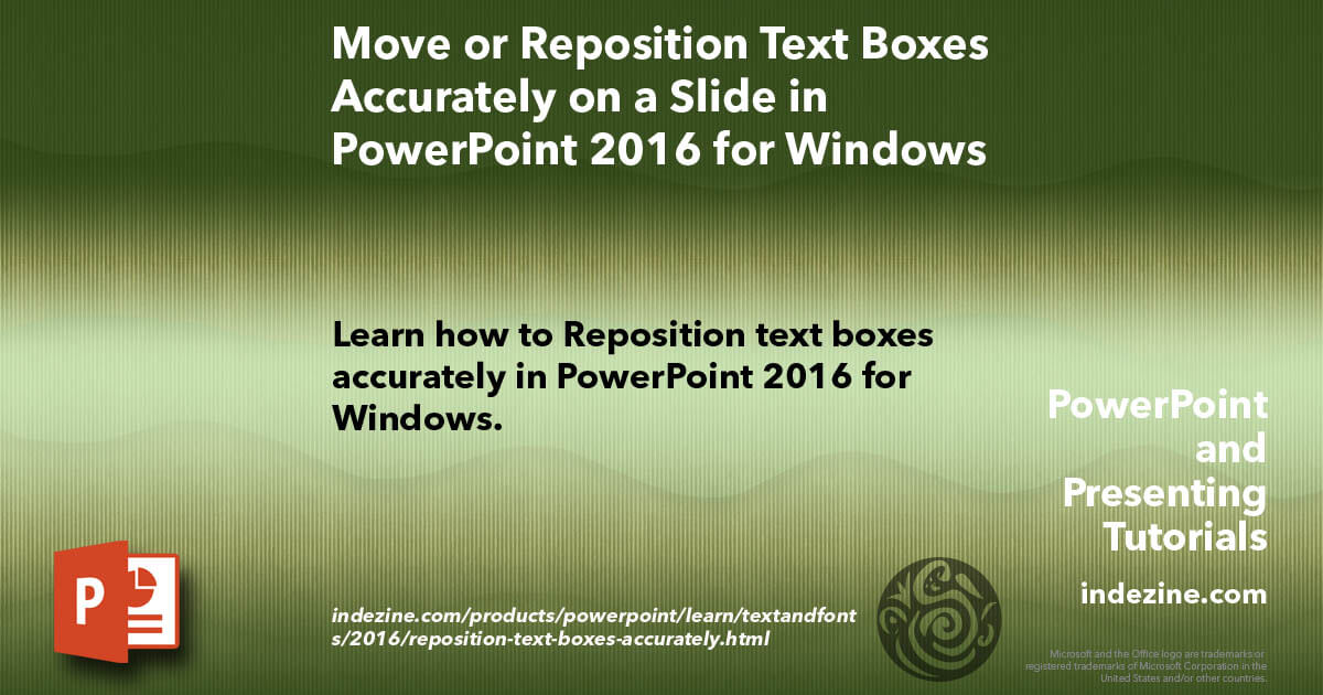 Move or Reposition Text Boxes Accurately on a Slide in PowerPoint 2016 ...