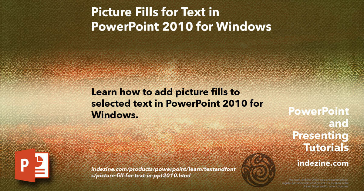 Picture Fills for Text in PowerPoint 2010 for Windows