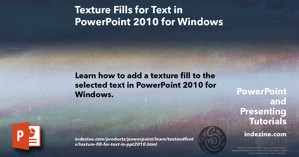 Texture Fills for Text in PowerPoint 2010 for Windows