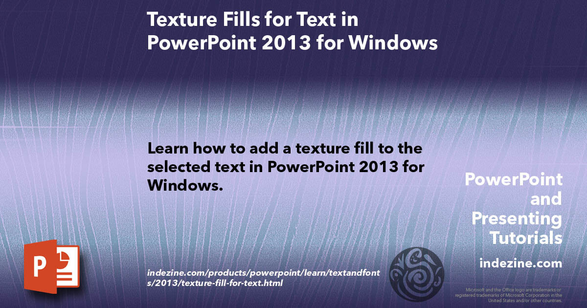 Texture Fills for Text in PowerPoint 2013 for Windows