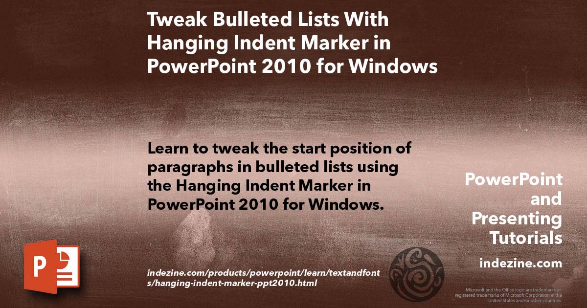 Tweak Bulleted Lists With Hanging Indent Marker in PowerPoint 2010 for ...