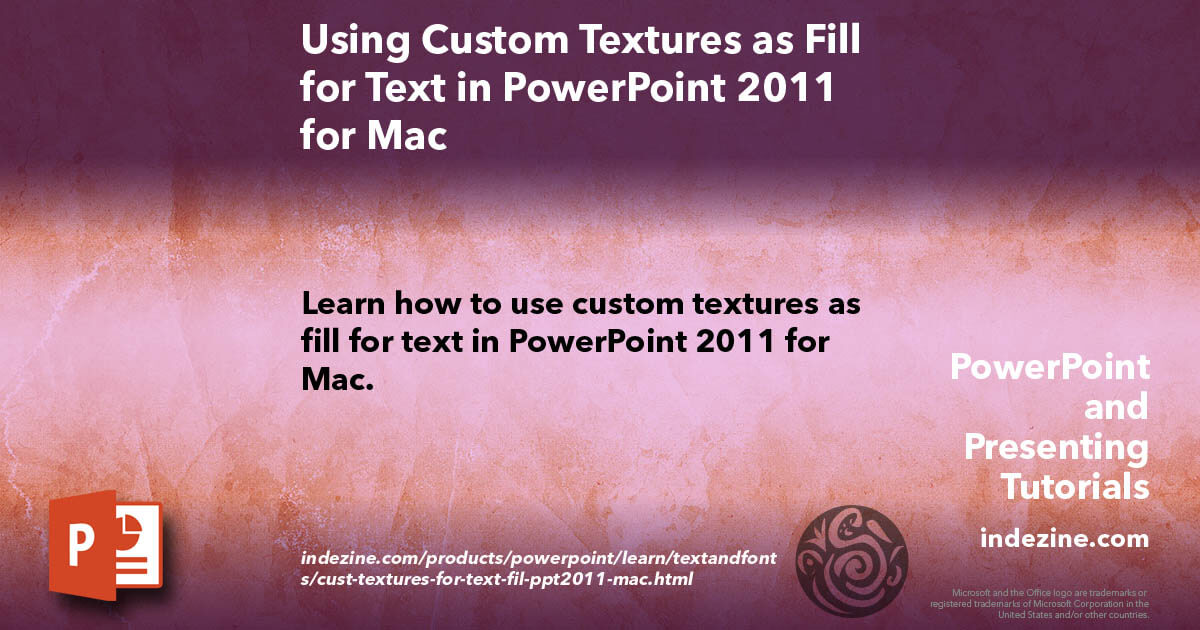 Using Custom Textures as Fill for Text in PowerPoint 2011 for Mac