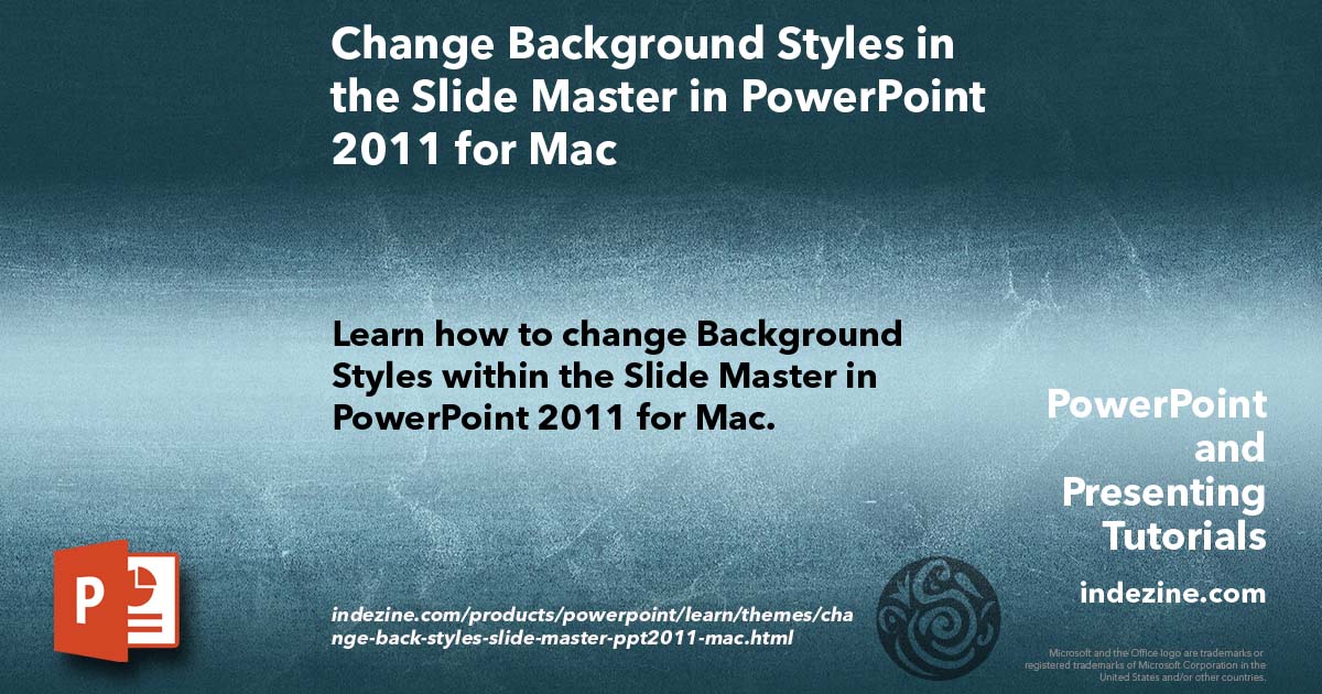 Change Background Styles in the Slide Master in PowerPoint 2011 for Mac