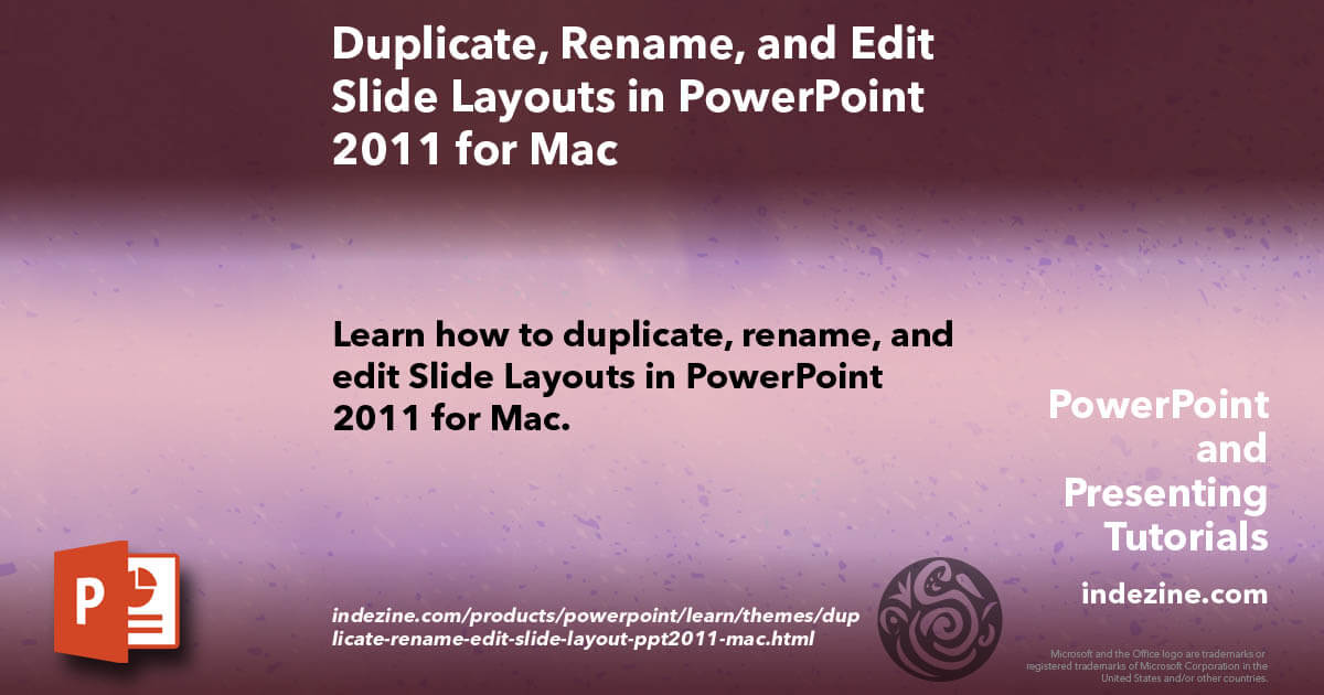 Duplicate, Rename, and Edit Slide Layouts in PowerPoint 2011 for Mac