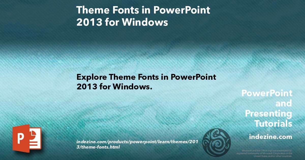 Theme Fonts in PowerPoint 2013 for Windows